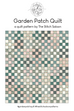 Garden Patch Quilt Pattern (PDF Download) – The Stitch Saloon